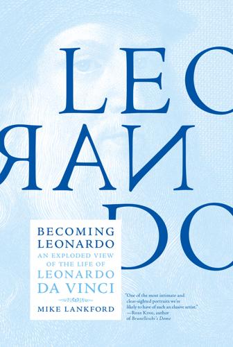 Review: "Becoming Leonardo: An Exploded View of the Life of Leonardo da ...
