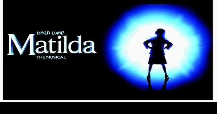 'Matilda the Musical' set for Mother Lode
