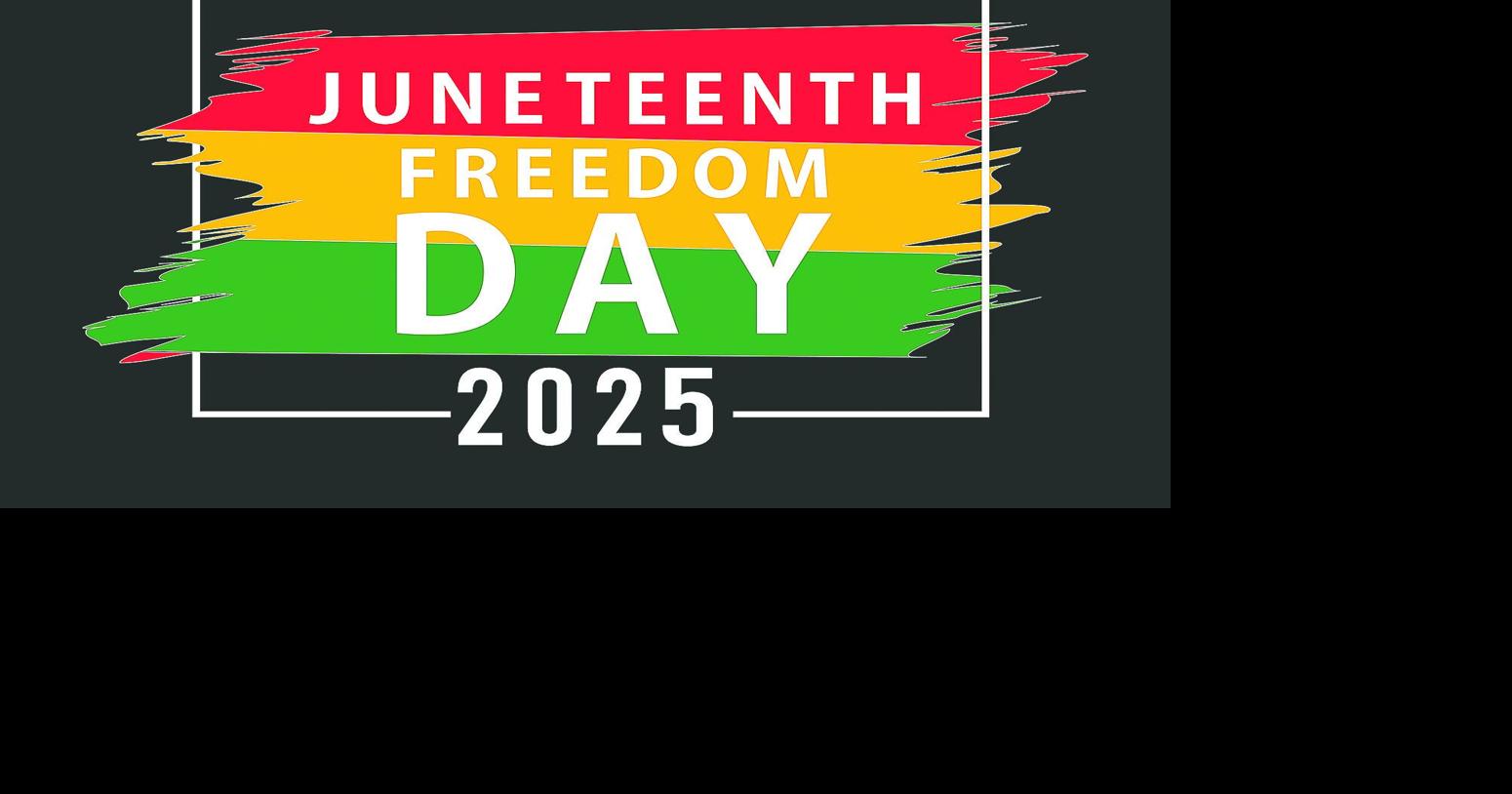 Juneteenth holiday celebrated Thursday. Local events planned this ...