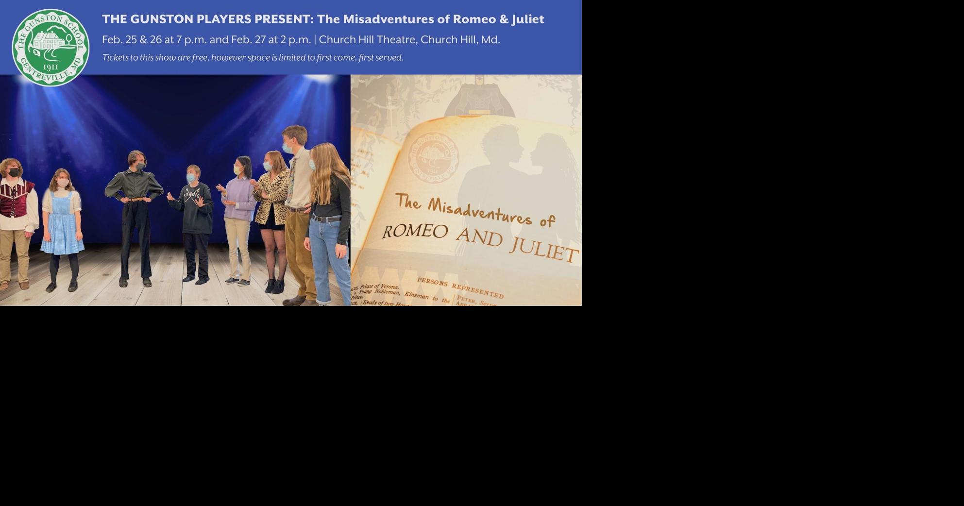 Gunston's production of 'The Misadventures of Romeo and Juliet' to be ...