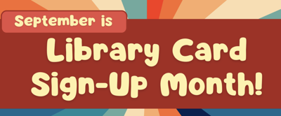 September is Library Card Sign-Up Month | Community | myeasternshoremd.com