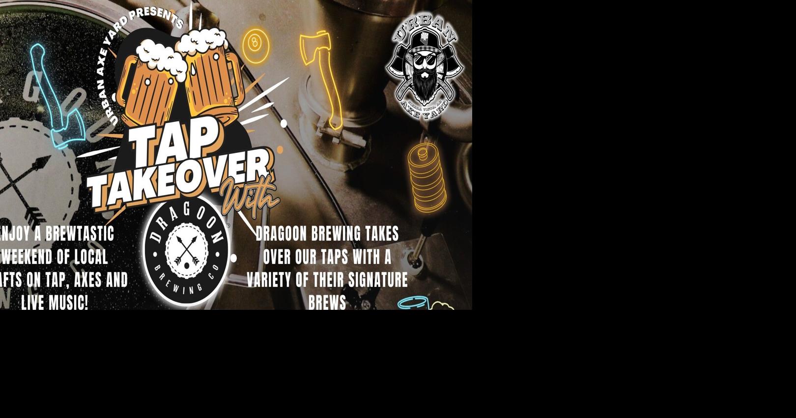 Tap Takeover with Dragoon Brewing Co. | | myheraldreview.com