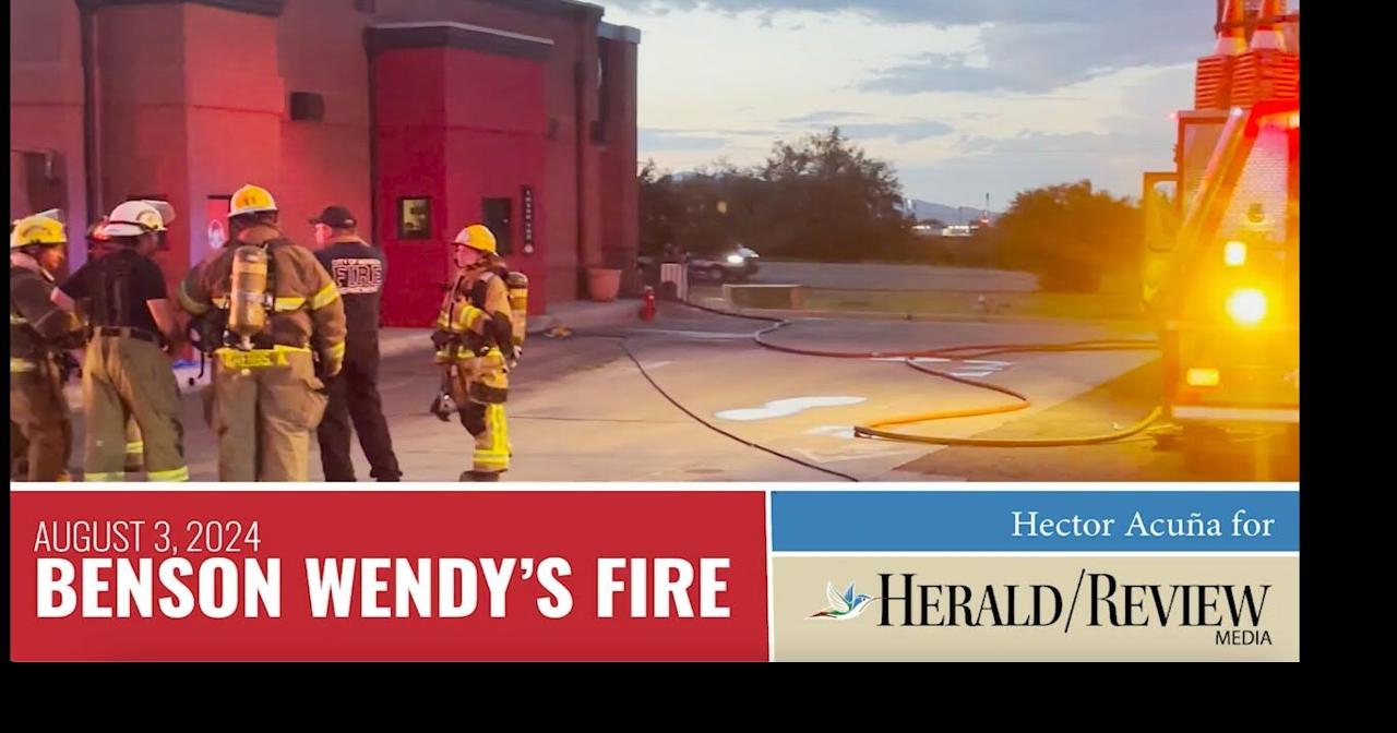Fire at Benson Wendy’s Restaurant on Saturday | Benson News-Sun ...
