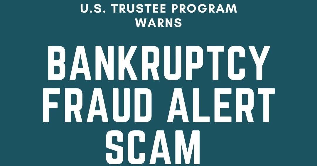 Consumers warned of bankruptcy fraud alert scam | Cochise County ...