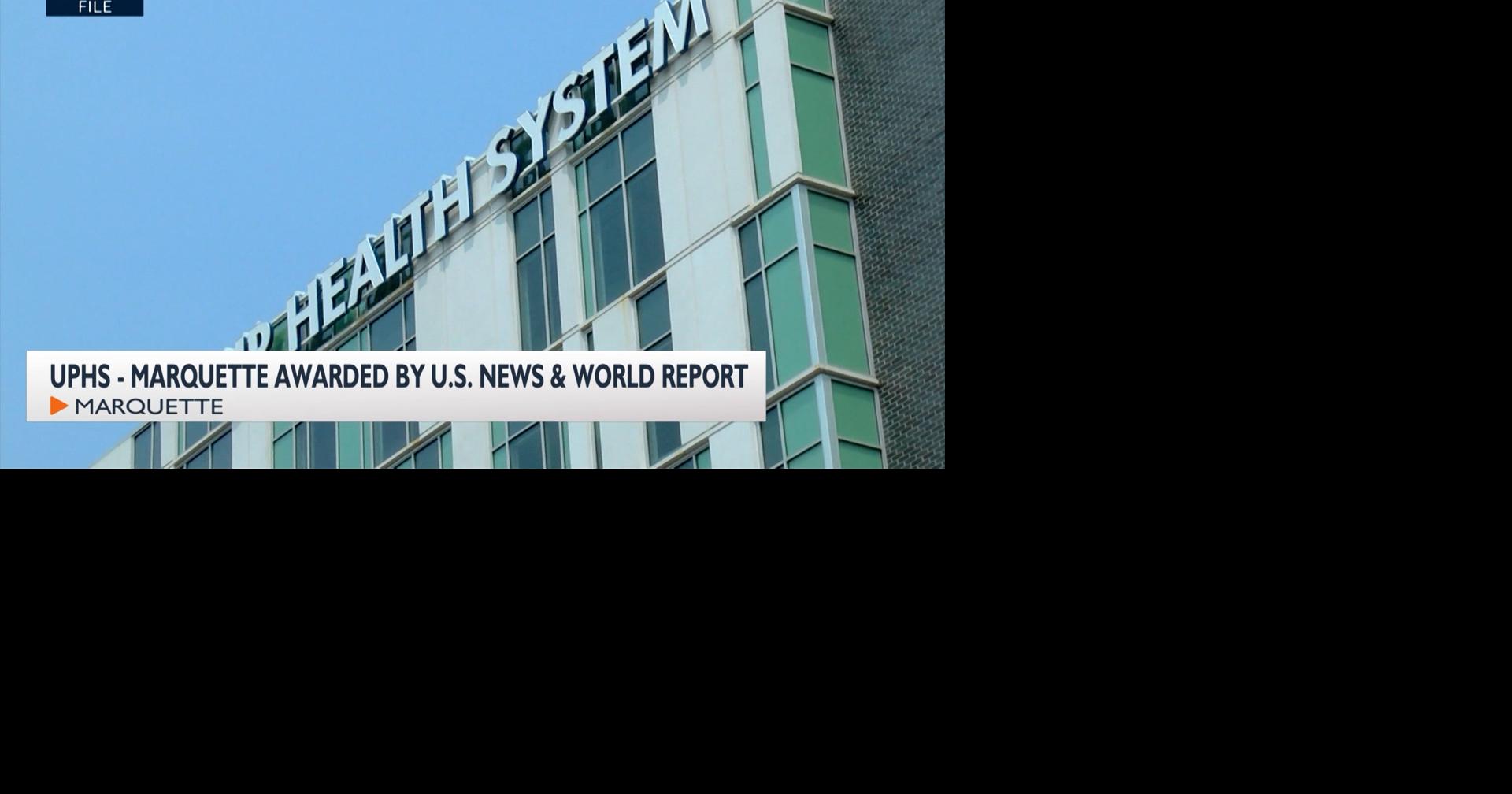 UPHS - Marquette awarded by U.S. News & World Report | Local News ...