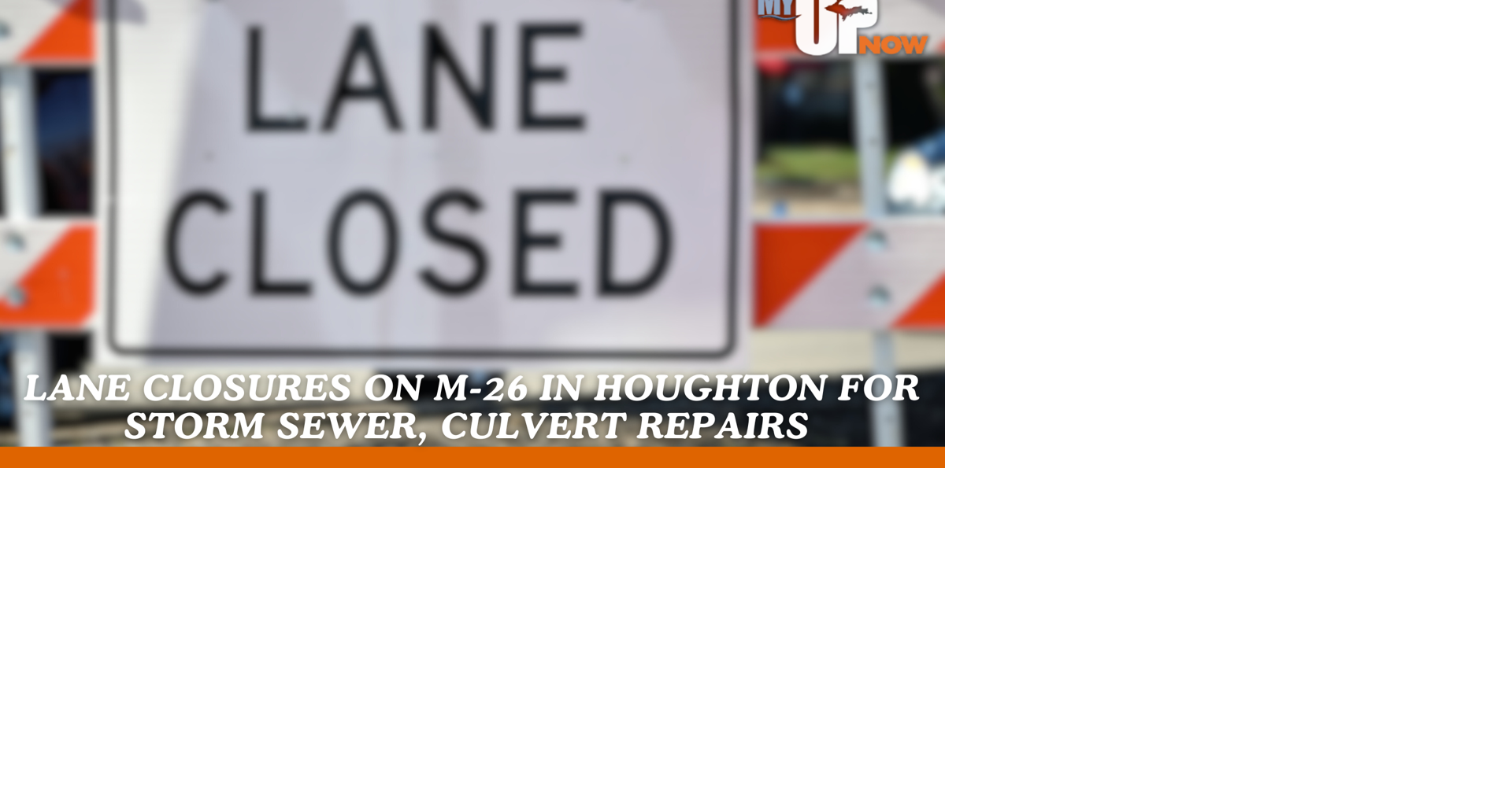 M-26 lane closures in Houghton create traffic delays after storm sewer ...