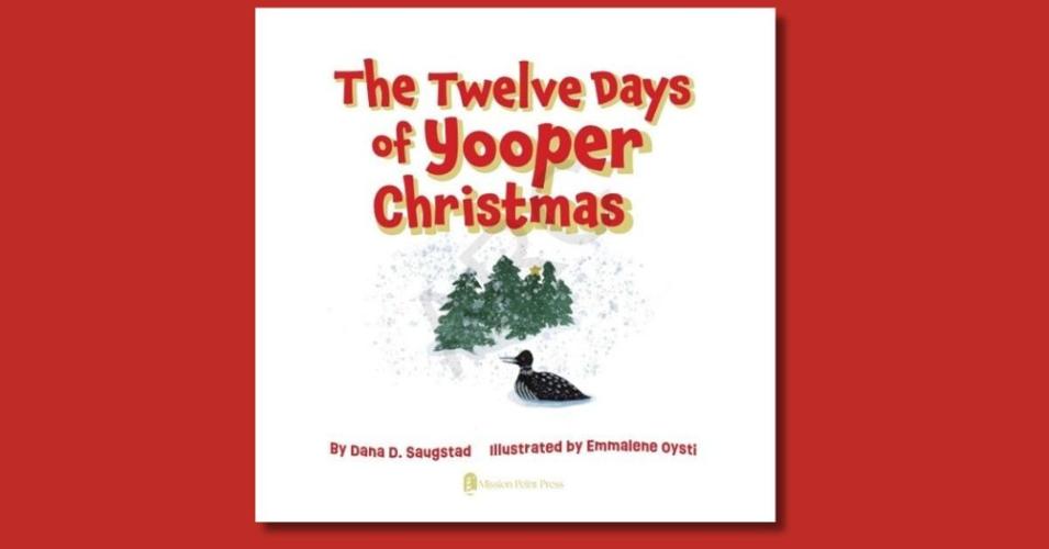 U.P. author and illustrator collaborate on Yooper-themed children's ...