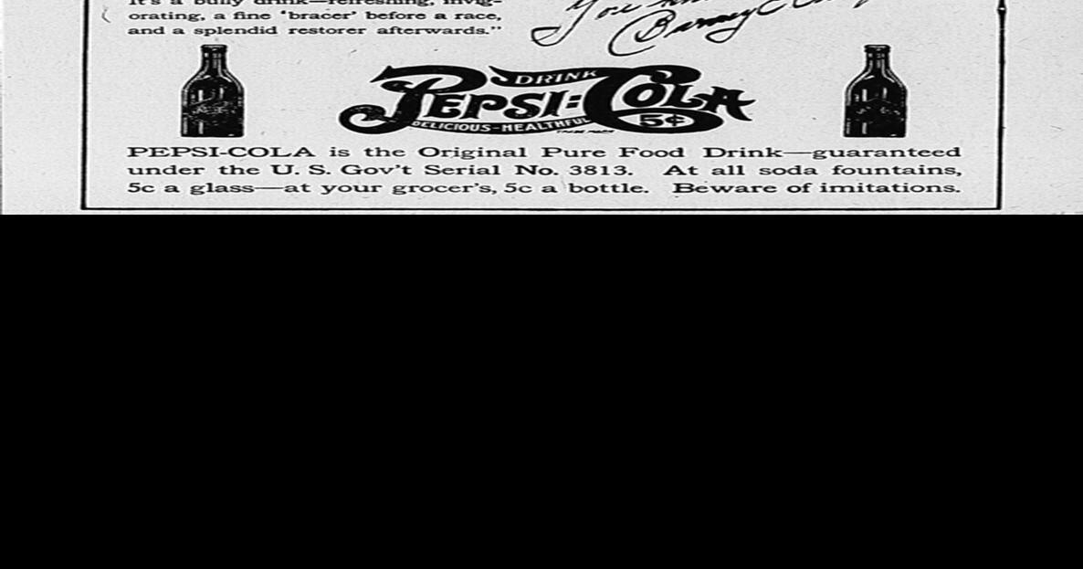 Bradham incorporated Pepsi-Cola on Christmas Eve, 1902 | Opinion ...