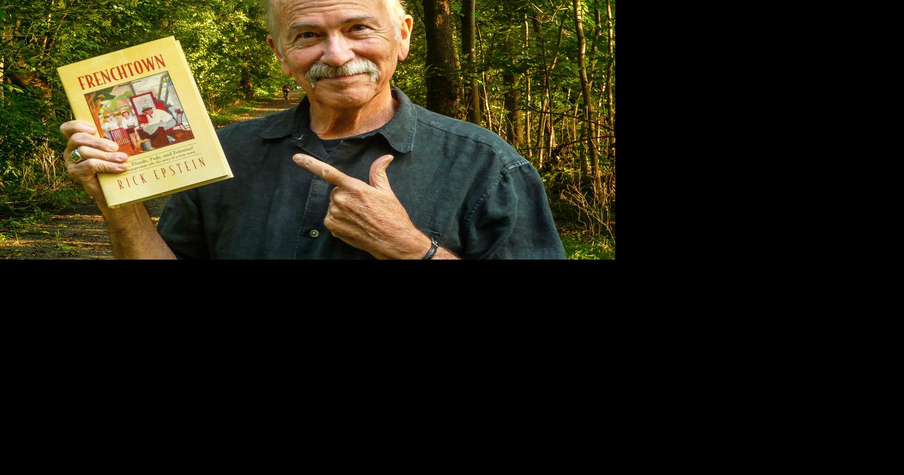 Author Rick Epstein to talk about Frenchtown on Saturday, Jan. 20 ...