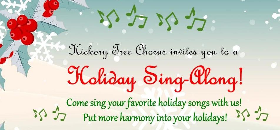 Hickory Tree Chorus to host holiday sing-along on Wednesday, Dec. 4 ...