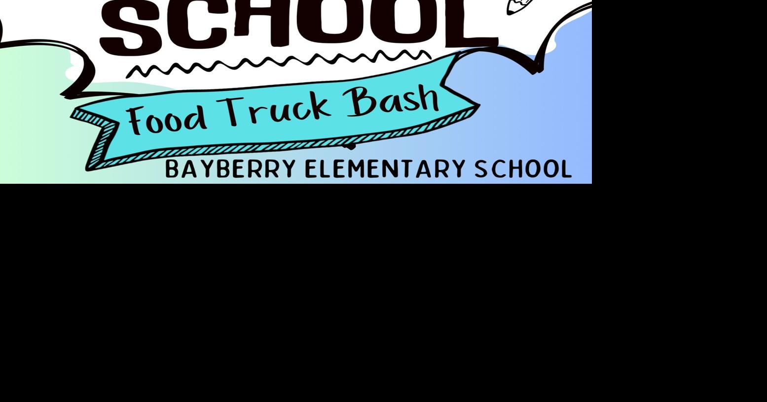 Bayberry Elementary School hosts Back to School Food Truck Bash on ...