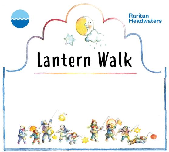 Raritan Headwaters to host Lantern Walk on Sunday, Nov. 10 | Outdoors ...