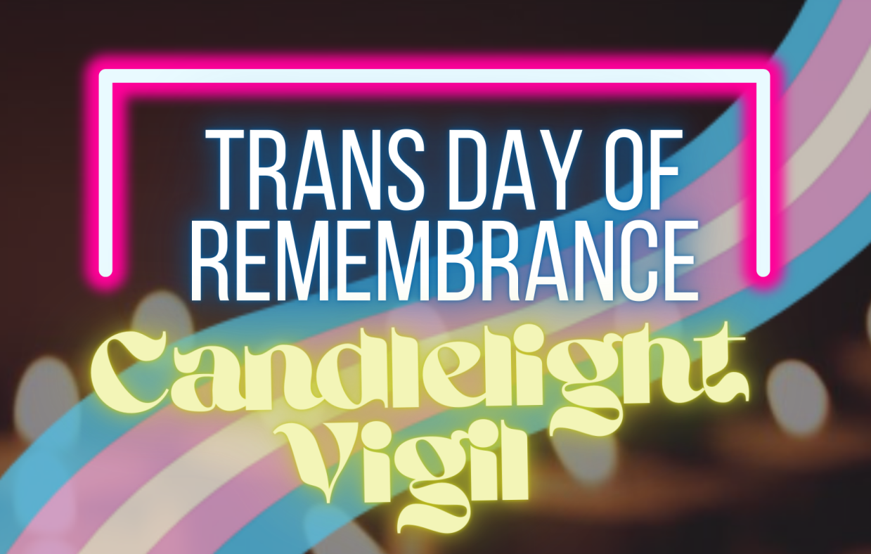 Transgender Day of Remembrance Candlelight Vigil happens on Wednesday ...