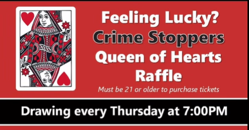 Crime Stoppers announces the return of Queen of Hearts Raffle | News ...
