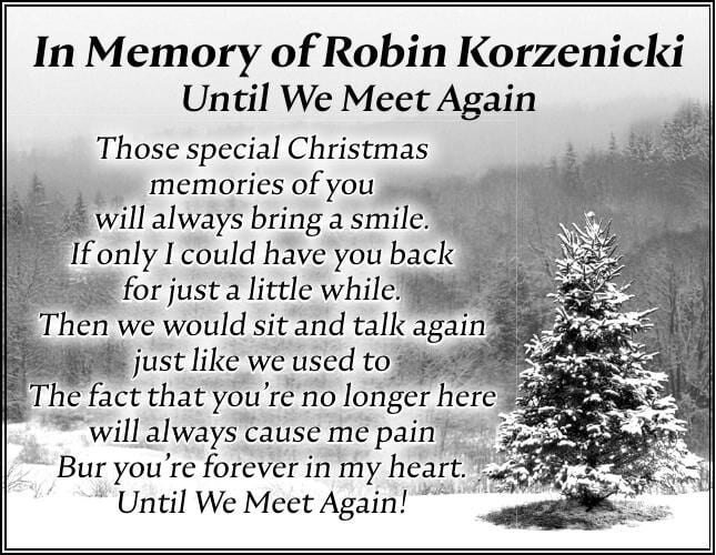 In Memory of Robin Korzenicki Until We | Ads | newsitem.com