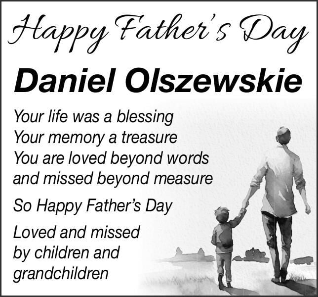 Happy Father’s Day Daniel Olszewskie | Ads | newsitem.com