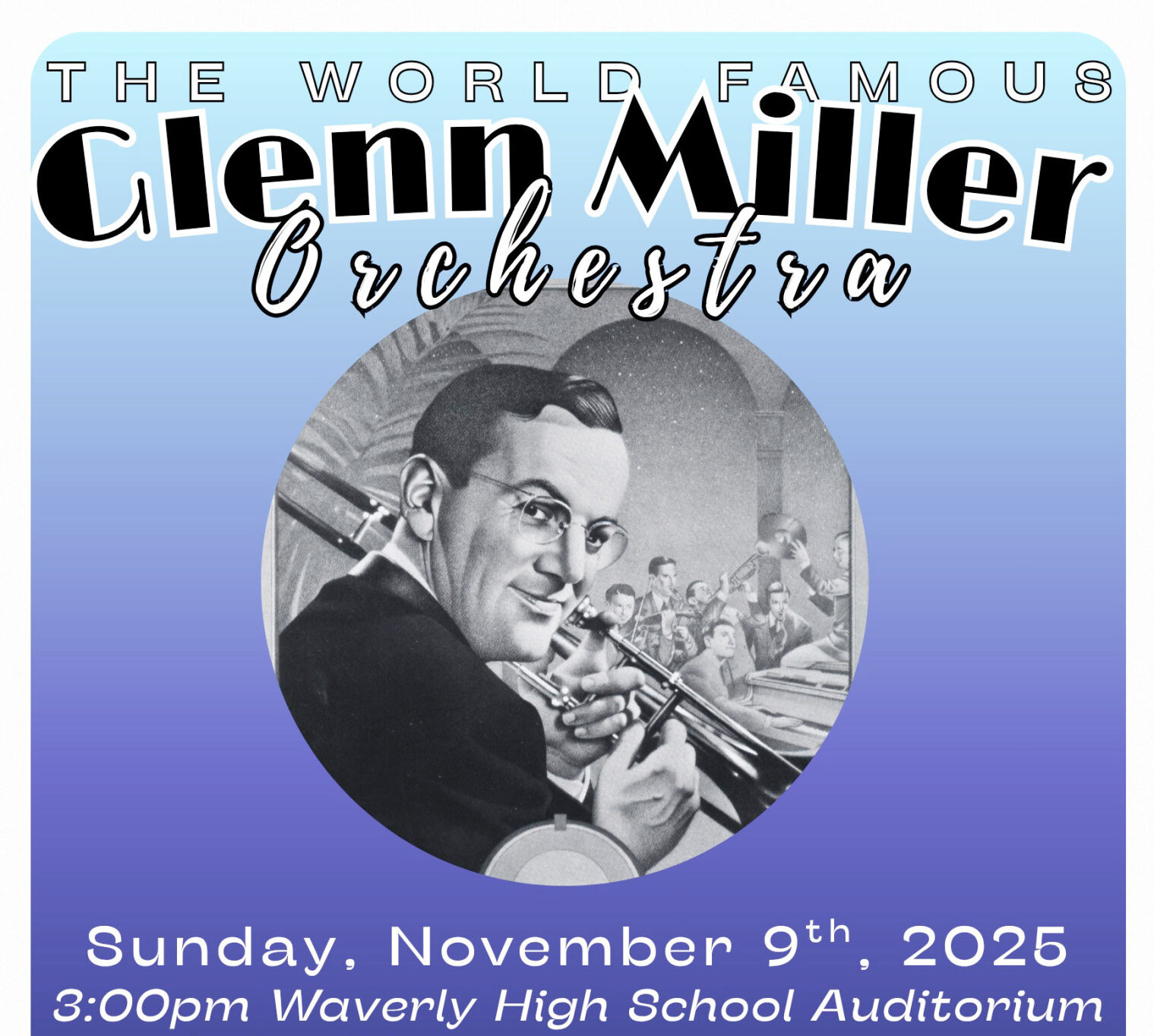 Glenn Miller Orchestra concert set for Sunday, Nov. 9 at Waverly High ...