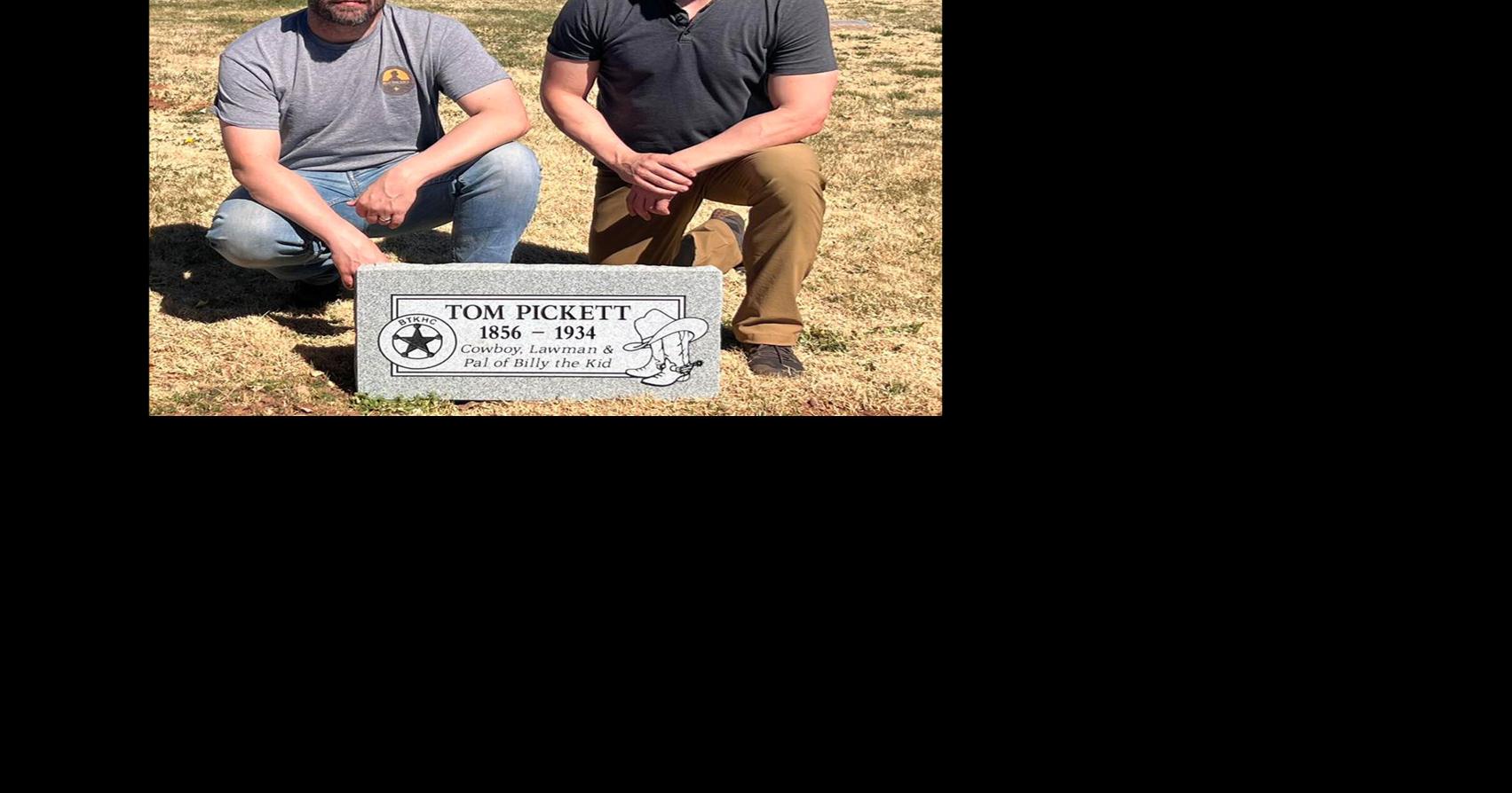 Honoring Tom Pickett: Billy the Kid's associate receives permanent ...