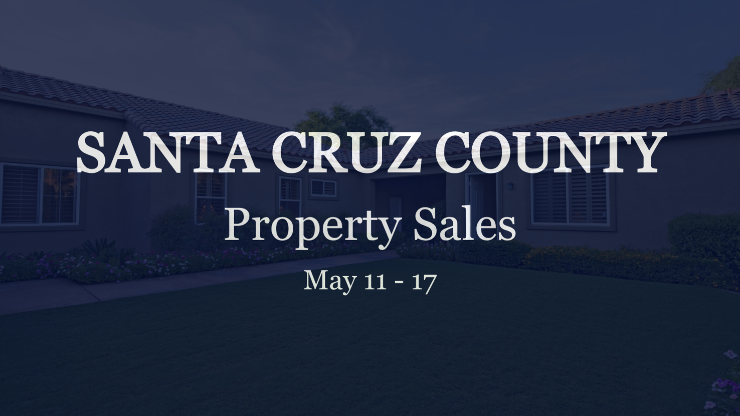 What are the 8 most expensive homes that sold in Santa Cruz County, May ...