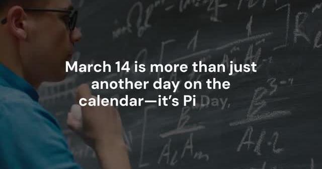 Gotta get down on Pi Day. Why are people obsessed with the ...