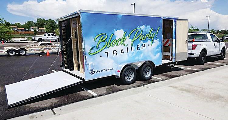 Thornton offers free block party trailer for summer fun | Archives ...
