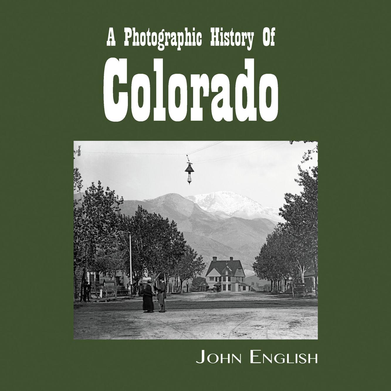 Photo book explores Colorado history | Archives | northglenn ...