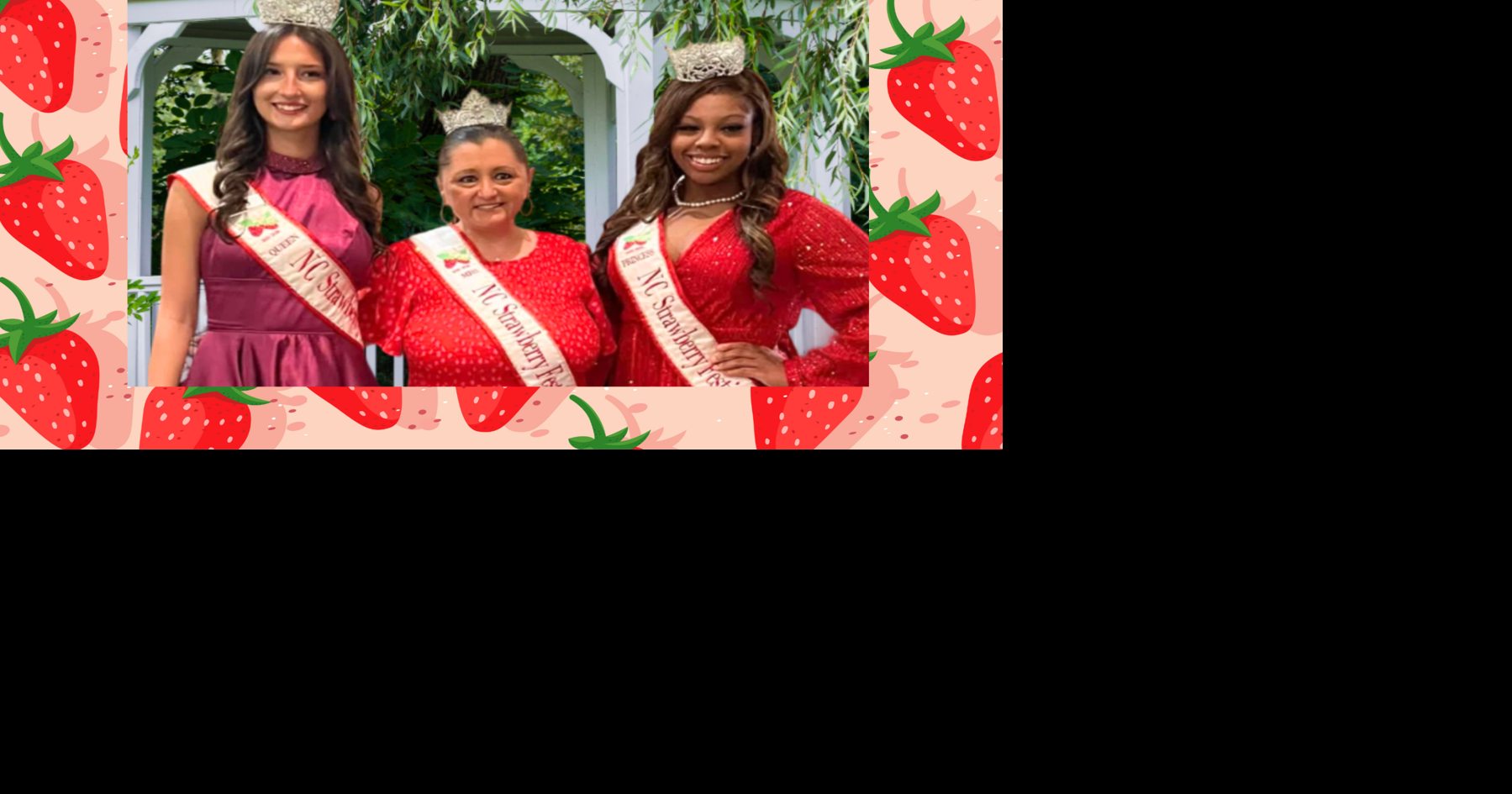 Deadline is Saturday for N.C. Strawberry Festival pageant entries ...
