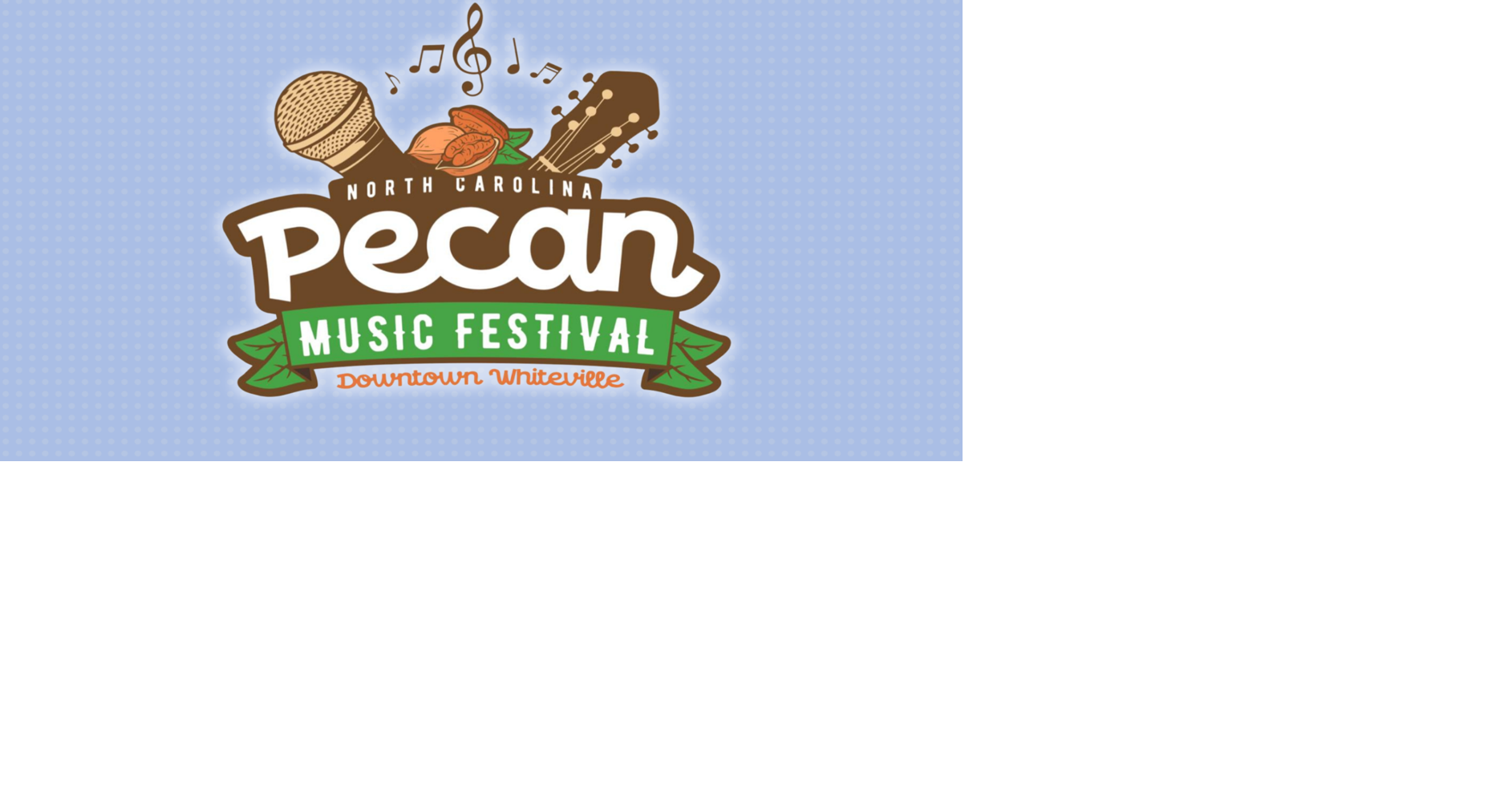 New name, new look: Whiteville to host N.C. Pecan Music Festival ...