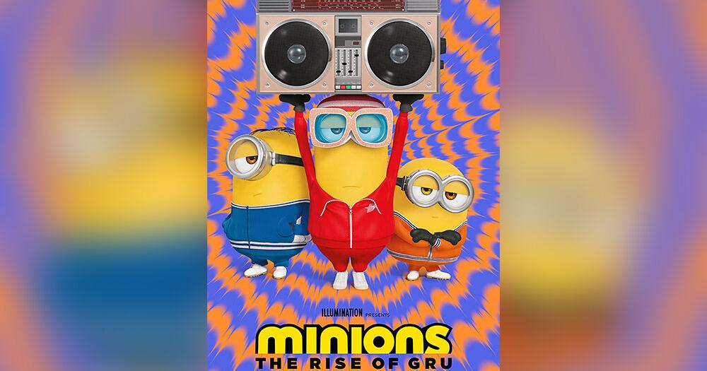 ‘Minions: The Rise of Gru' is the biggest surprise of the year | The ...