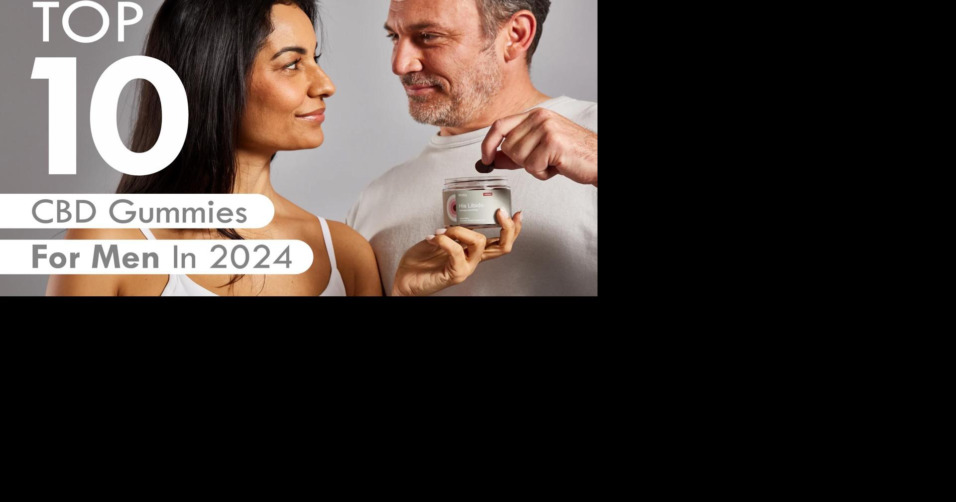 Top 10 CBD Gummies For Men In 2024