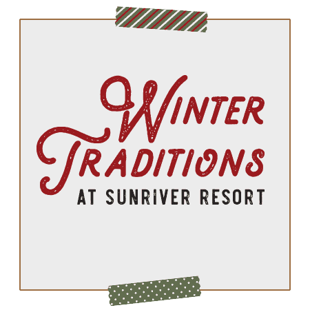 Winter Traditions At Sunriver Resort | Archives | nwtravelmag.com