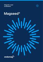 Magseed, Magtrace simplify breast cancer procedures | News ...