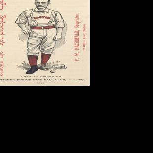 ‘Old Hoss’ Radbourn embodied baseball’s coarser past
