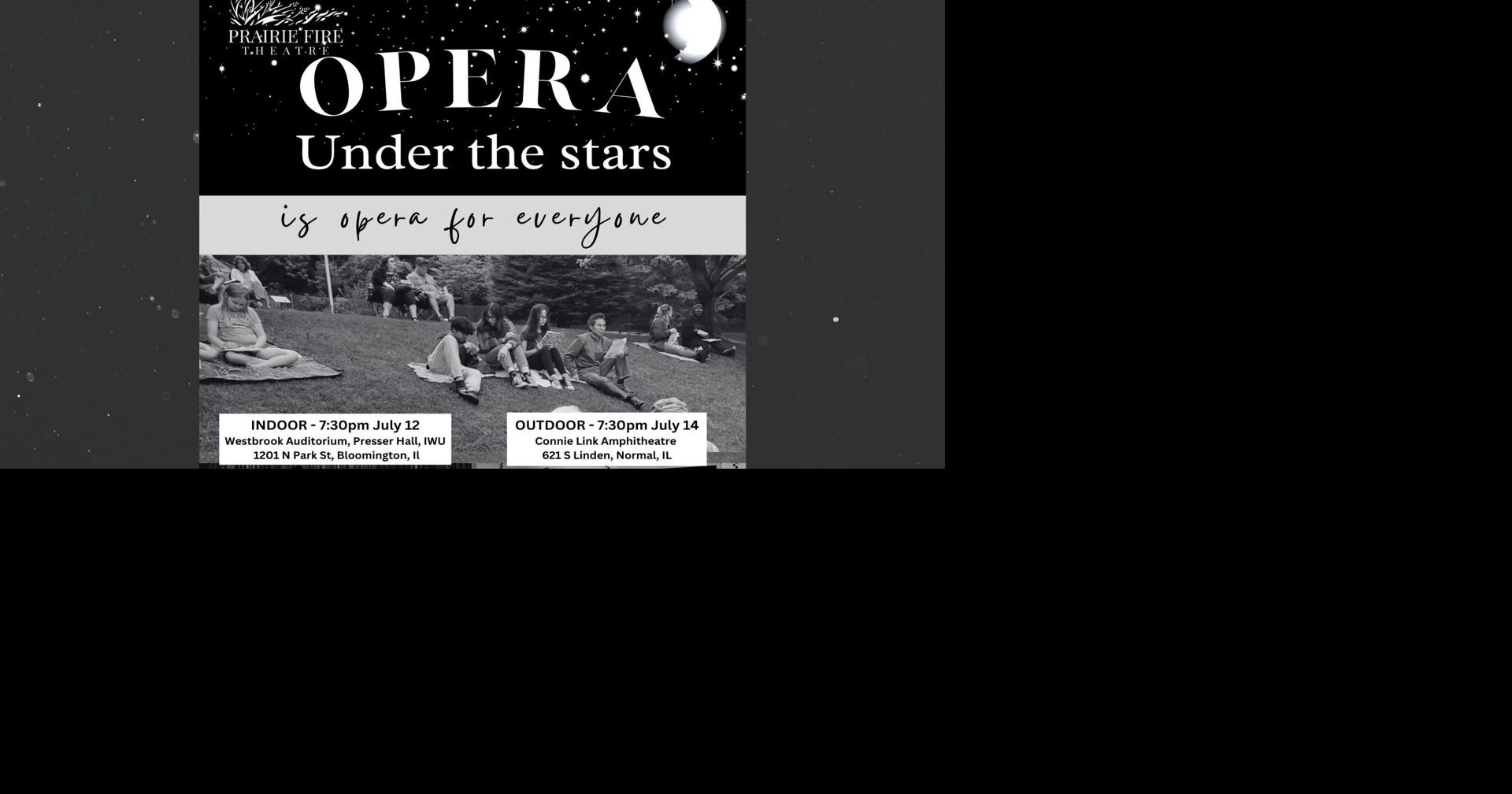Prairie Fire Theatre to present 'Opera Under The Stars'
