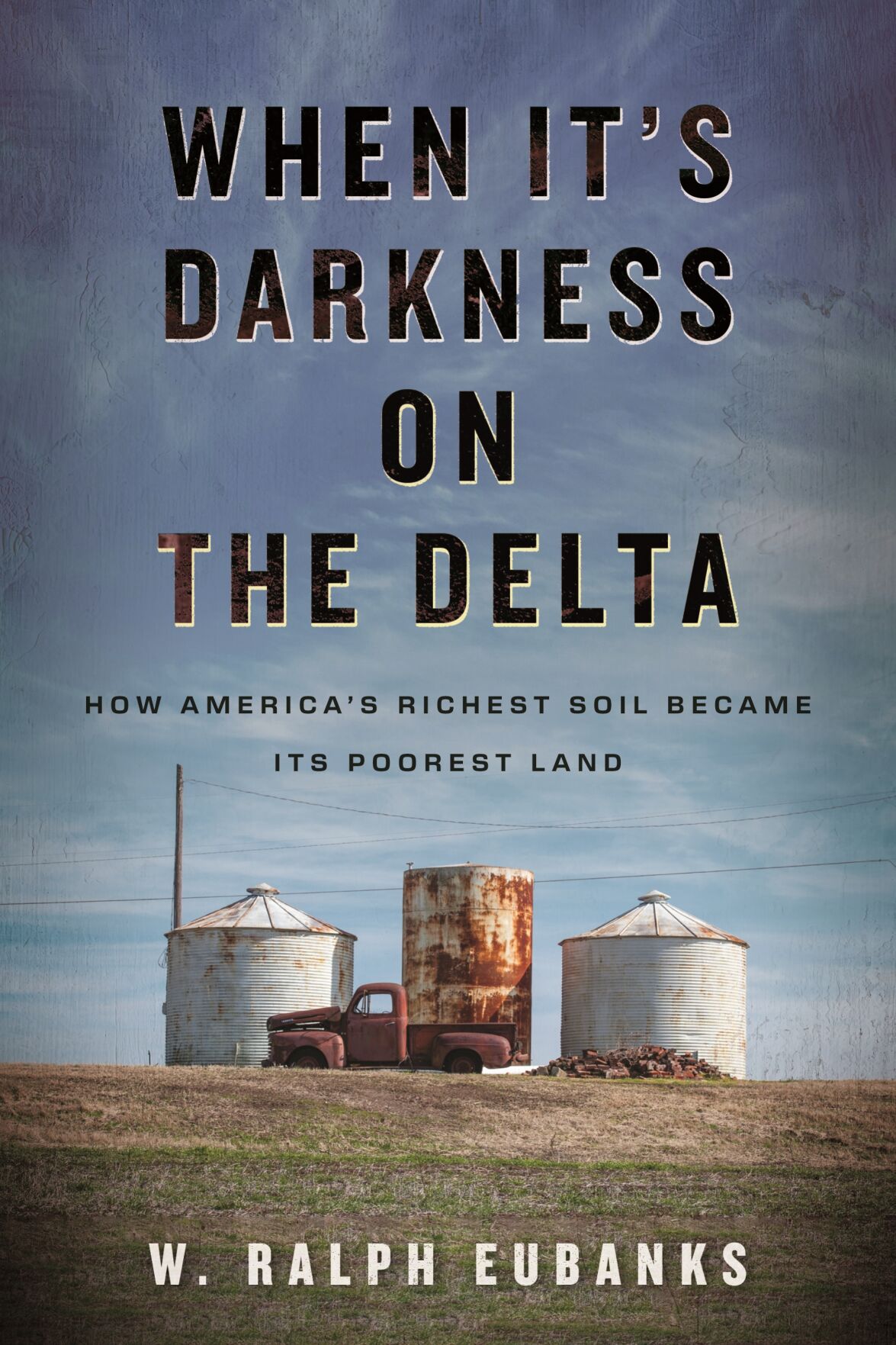Book Review: 'When It's Darkness on the Delta': A look at the ...