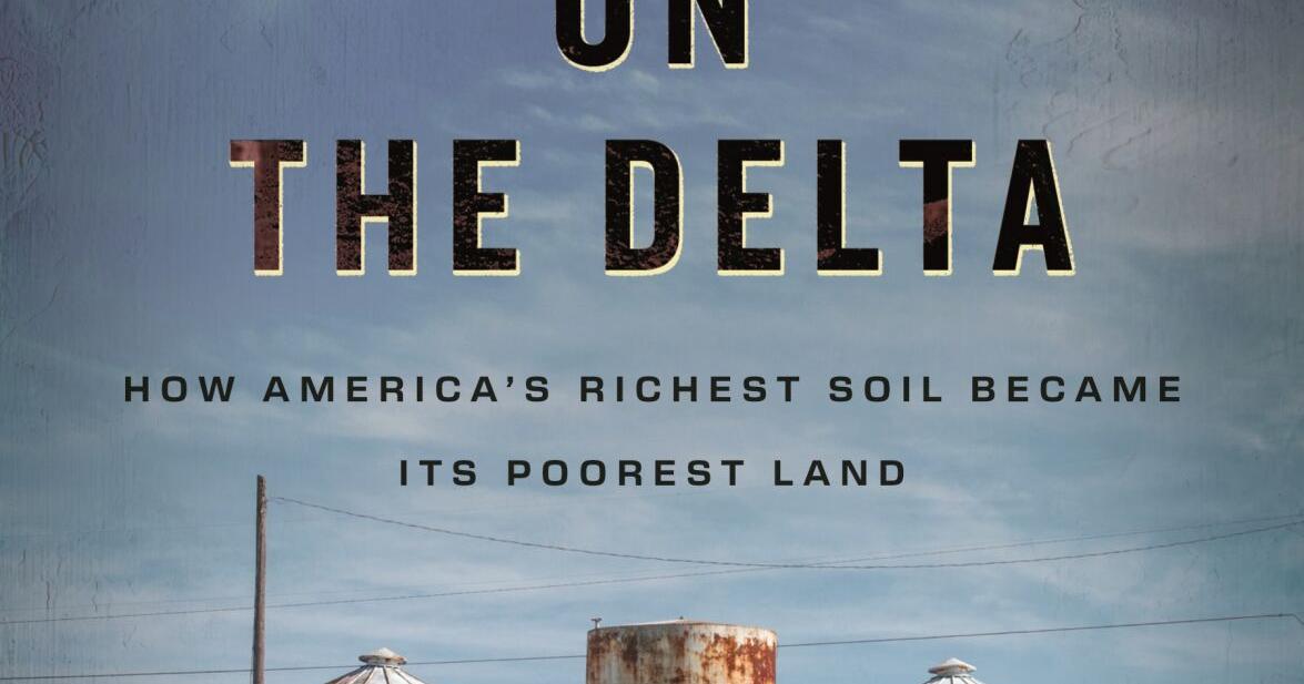 Book Review: 'When It's Darkness on the Delta': A look at the ...