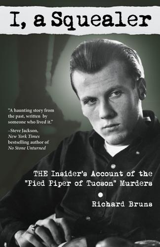 Book details 'Pied Piper of Tucson' serial killer passage through ...