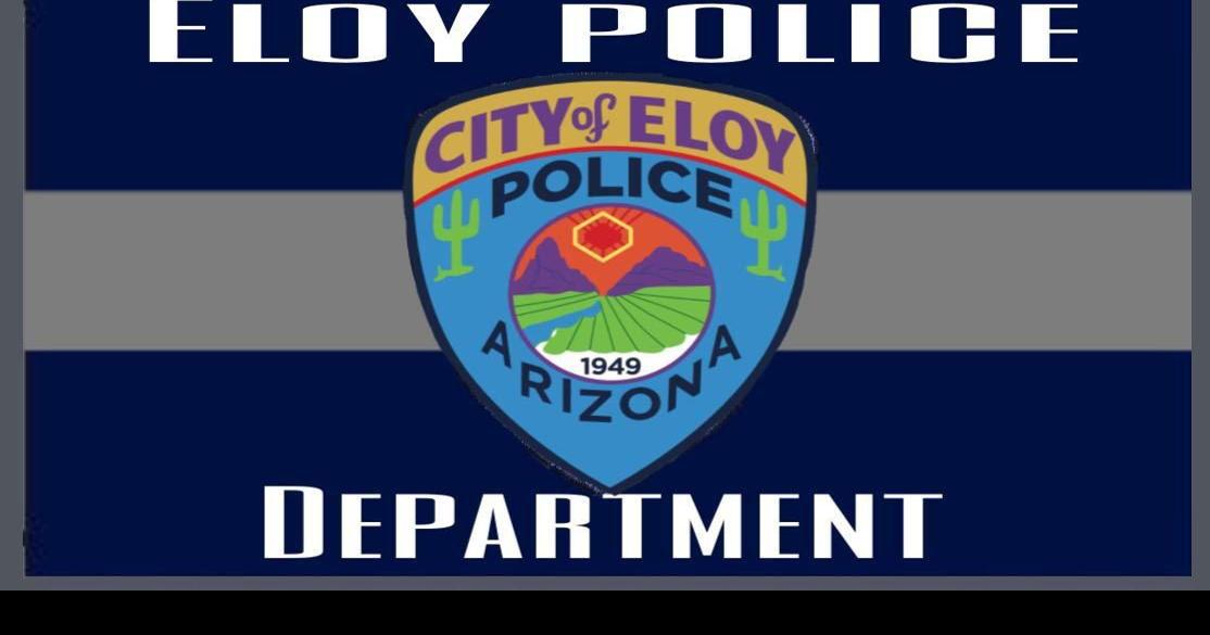 Eloy Police log, 08/31/23 | Police Log | pinalcentral.com