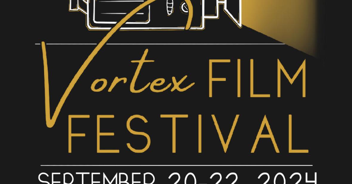 Vortex Film Festival To Bring A National Premiere Feature And Local ...