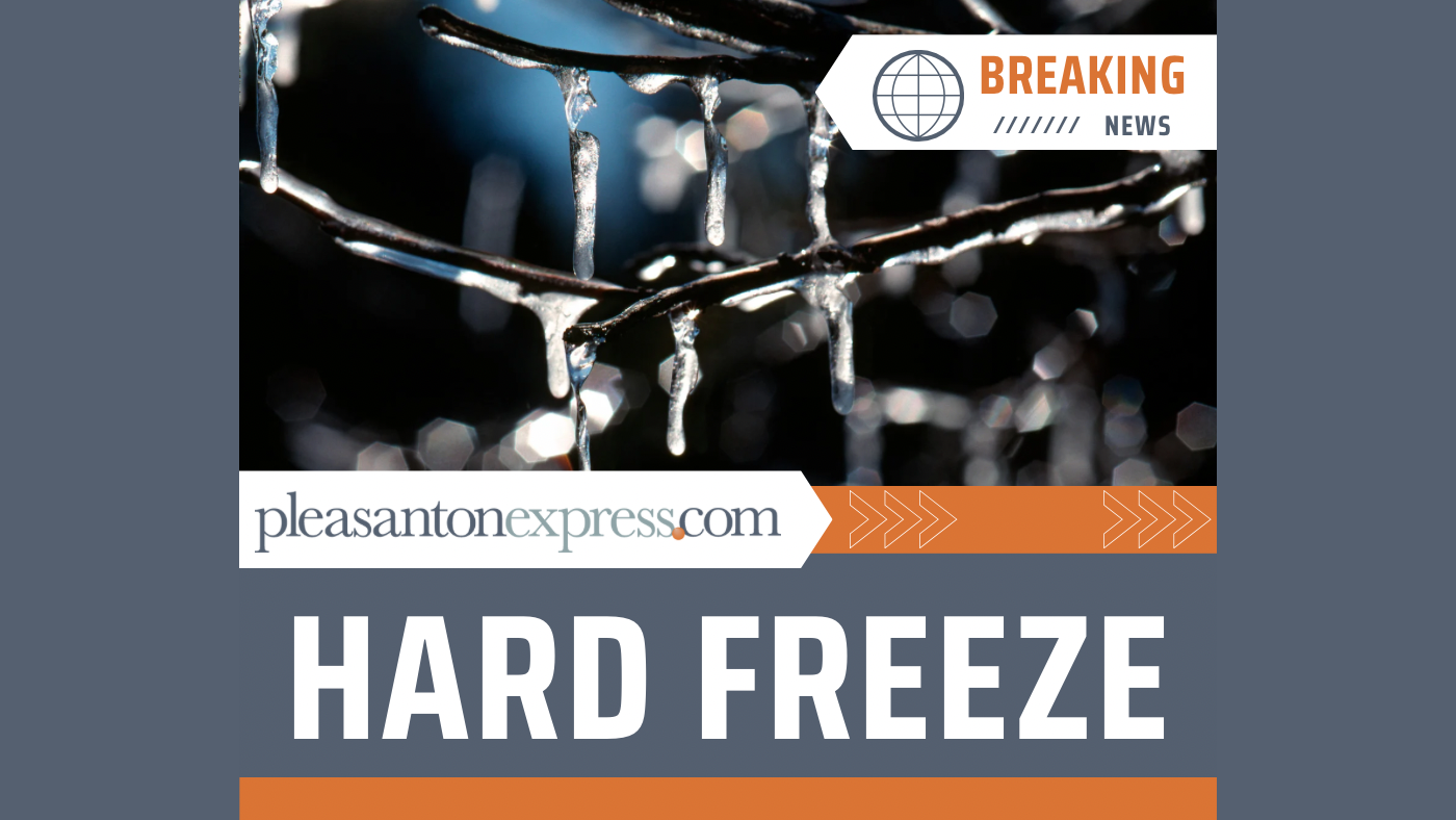 UPDATE: Hard freeze warnings through Wednesday morning | News | pleasantonexpress.com