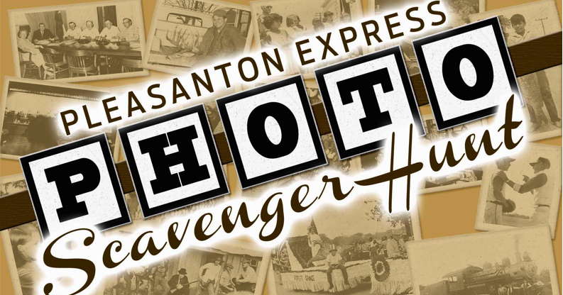 Express Online Photo Scavenger Hunt grand prize winners announced | News | pleasantonexpress.com