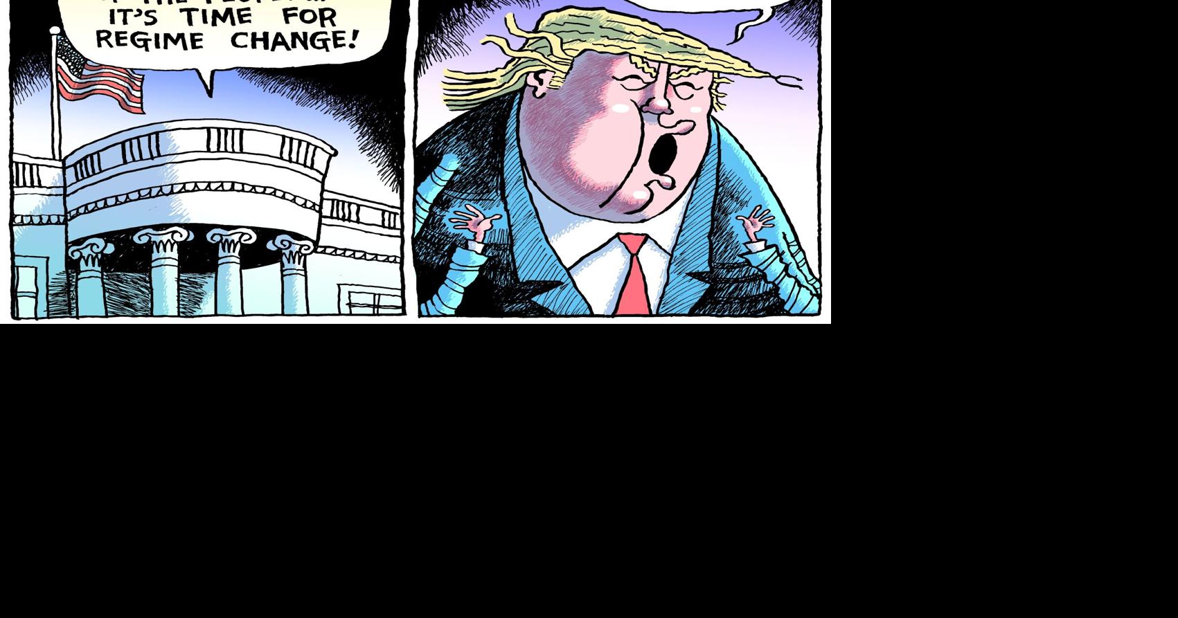TRUE REGIME CHANGE | Cartoons | postregister.com