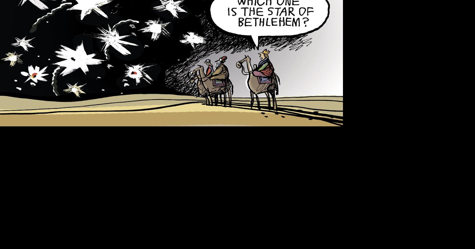 STARS OF BETHLEHEM? | Cartoons | postregister.com