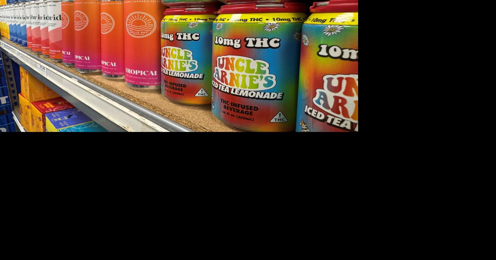THC beverages are flying off the shelves, by a state order