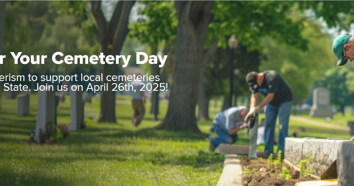 Volunteer for “Caring for Your Cemetery Day” on Saturday, April 26 ...