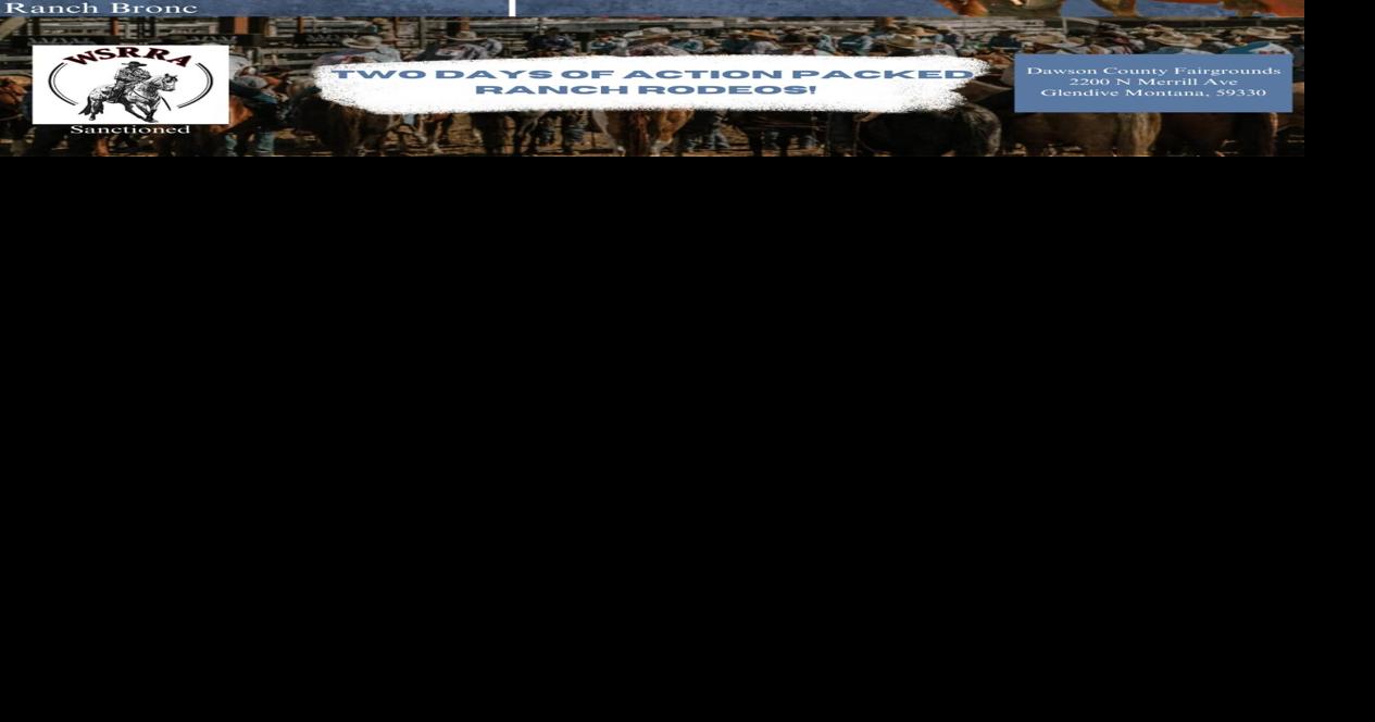Big Sky Ranch Rodeo Finals to take place Sept. 6-7 in Glendive | Local ...