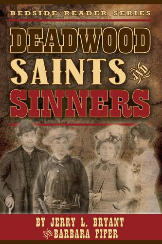 Book sets record straight on Deadwood’s saints, sinners