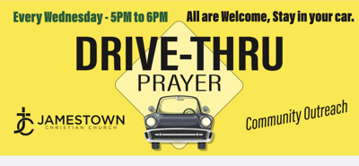 Jamestown Christian Church starts Drive-Thru prayer to reach community ...