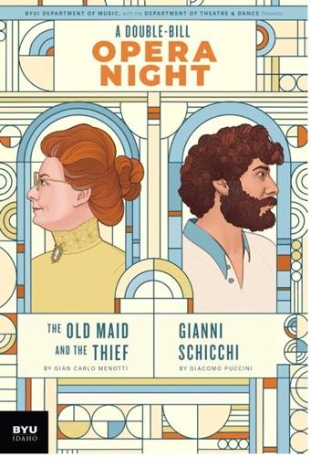 BYU-Idaho presents 'Opera Night': 'The Old Maid and the Thief & Gianni ...