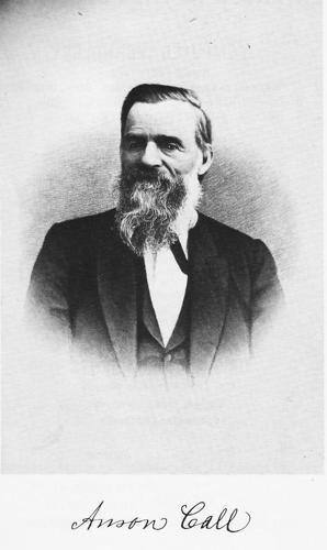 Anson Call: His life, trials and religion | Local News ...